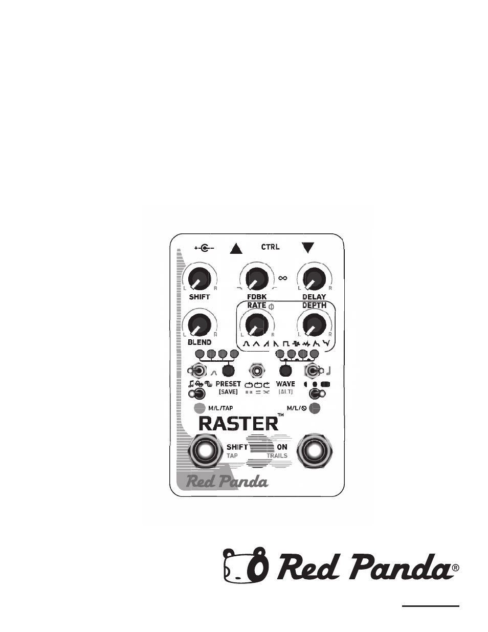 Red Panda Raster 2 Digital Delay and Pitch-Shifting Pedal User Manual ...